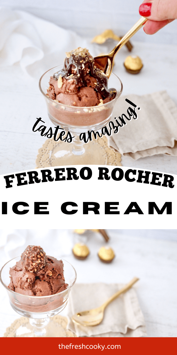 Ferrero Rocher Ice Cream - The Fresh Cooky