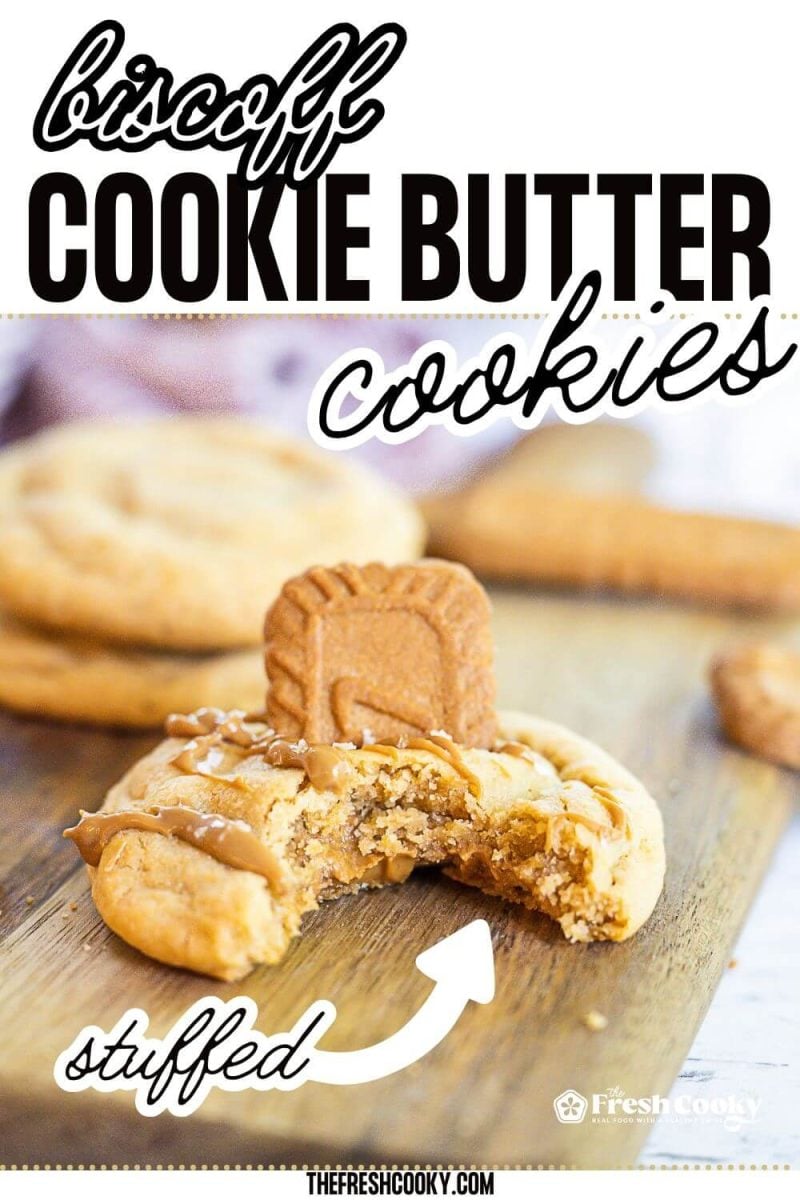 Best Biscoff Stuffed Cookie Butter Cookies Recipe • The Fresh Cooky