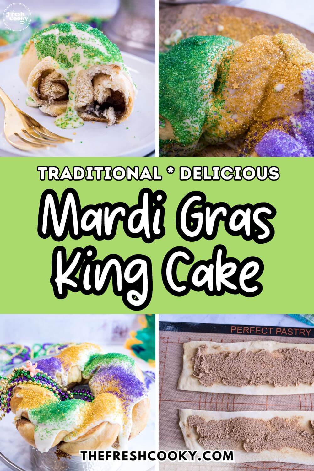 Homemade King Cake • The Fresh Cooky